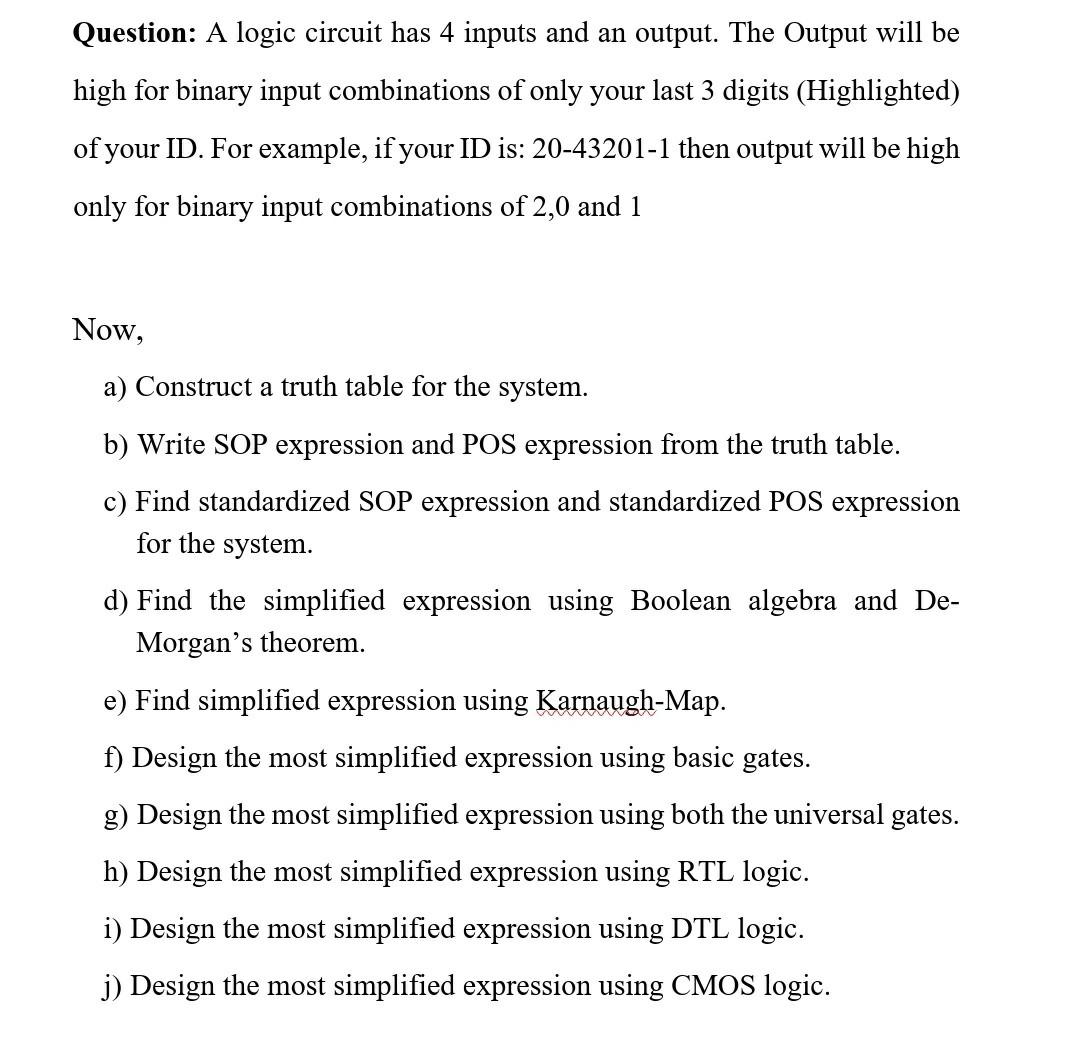 Solved Question: A logic circuit has 4 inputs and an output. | Chegg.com