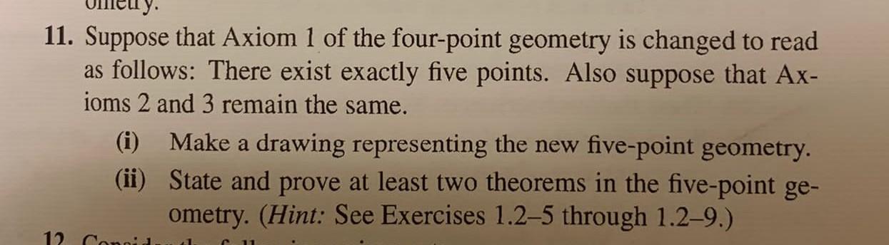 Solved 11. Suppose that Axiom 1 of the four-point geometry | Chegg.com