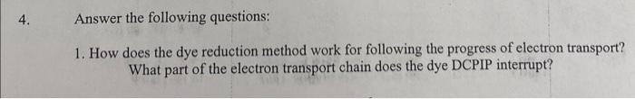 Solved Answer the following questions: 1. How does the dye | Chegg.com
