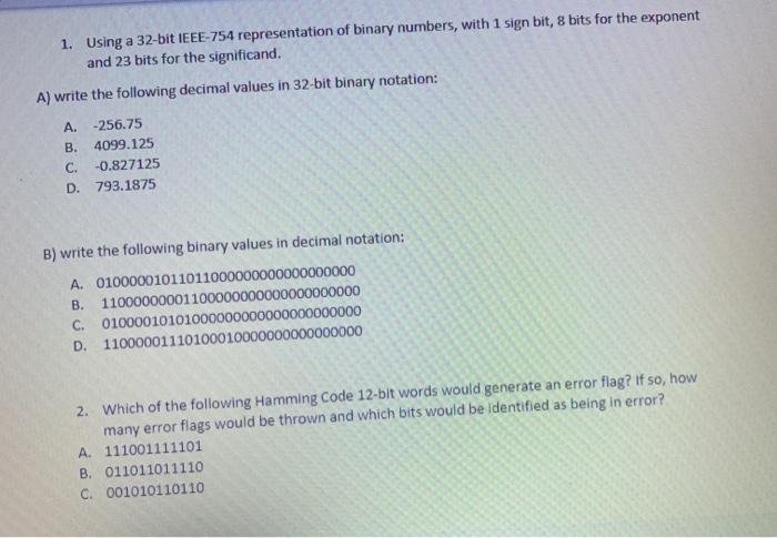 Solved 1. Using a 32-bit IEEE-754 representation of binary | Chegg.com