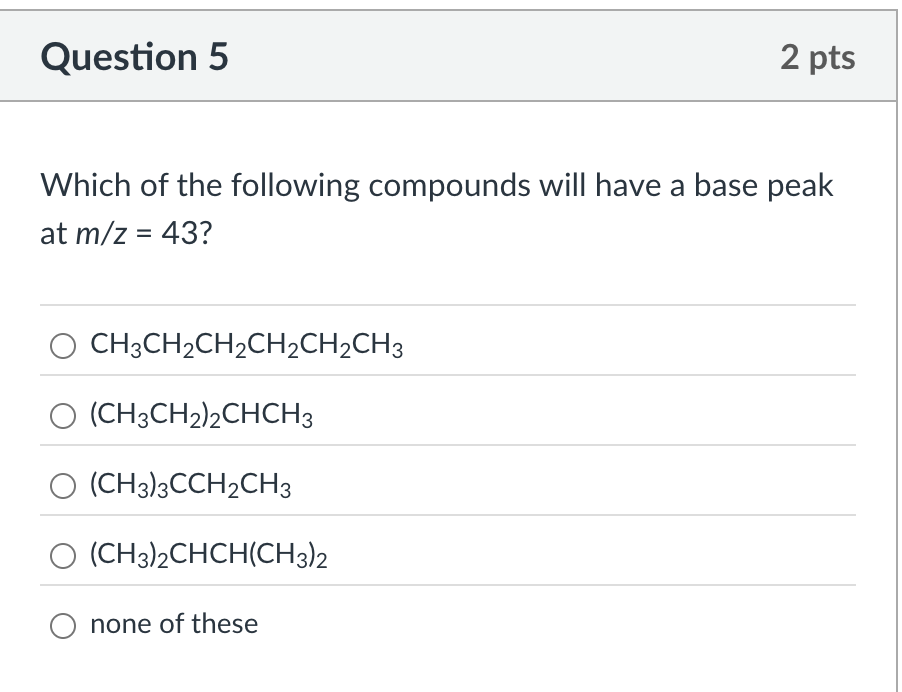 Solved Question 5Which of the following compounds will have | Chegg.com