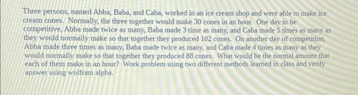 Solved Three persons, named Abba, Baba, and Caba, worked in | Chegg.com