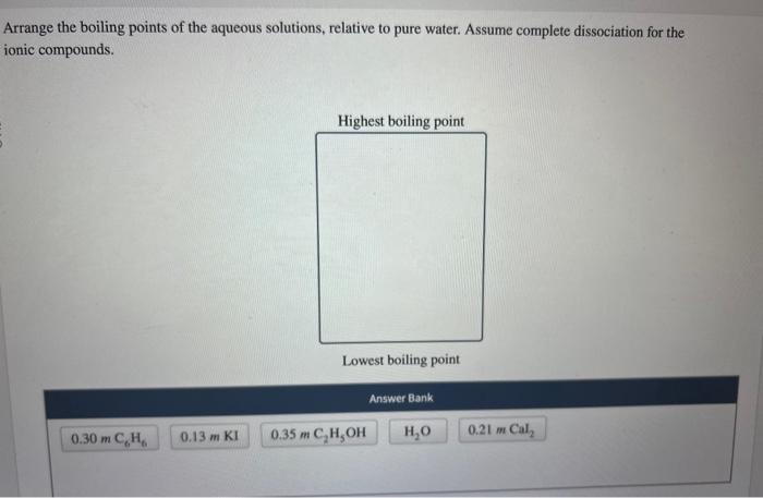 Solved Arrange the boiling points of the aqueous solutions, | Chegg.com