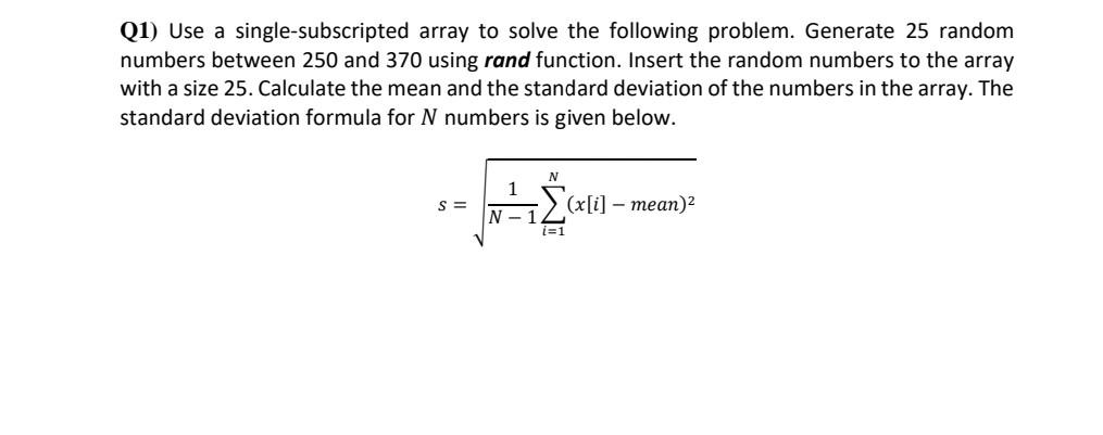 Solved Q1) Use a single-subscripted array to solve the | Chegg.com