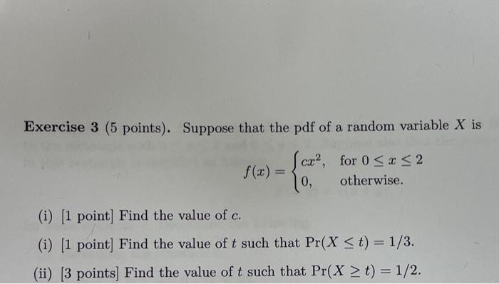 Solved Exercise 3 (5 points). Suppose that the pdf of a | Chegg.com