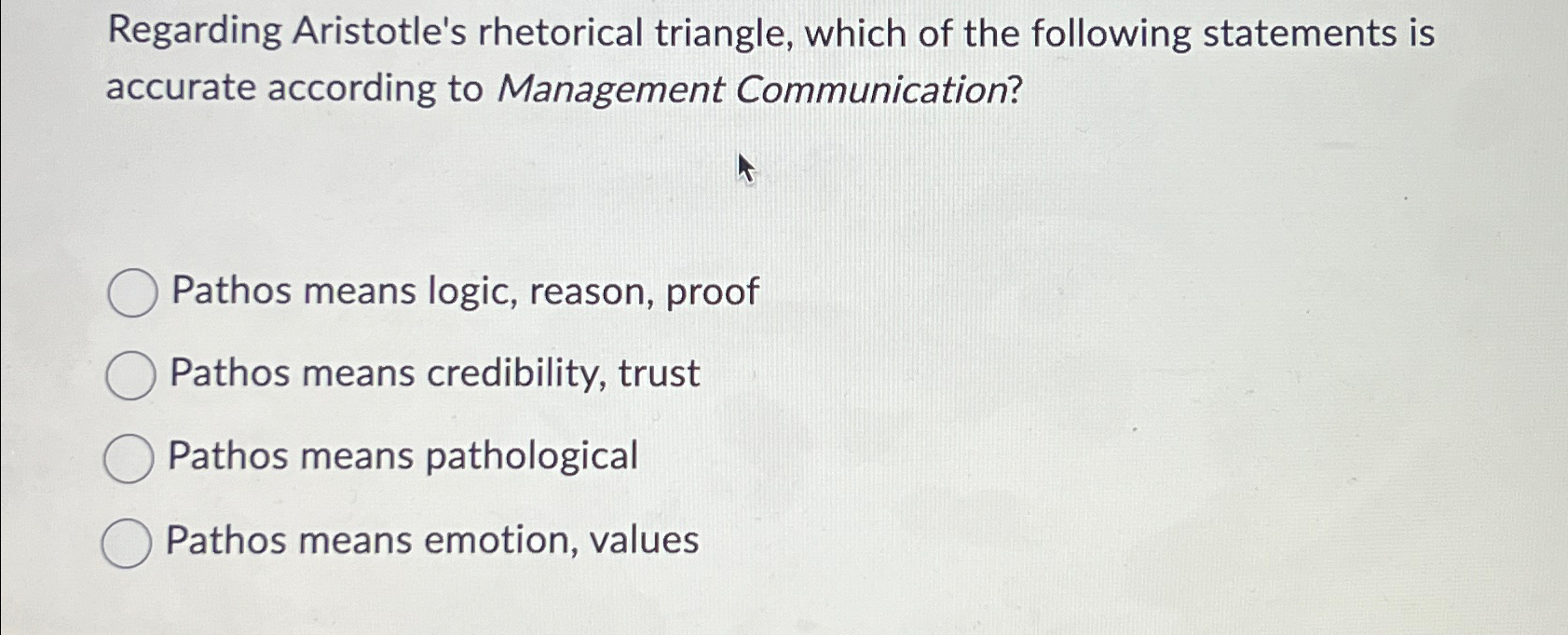 Solved Regarding Aristotle's rhetorical triangle, which of | Chegg.com