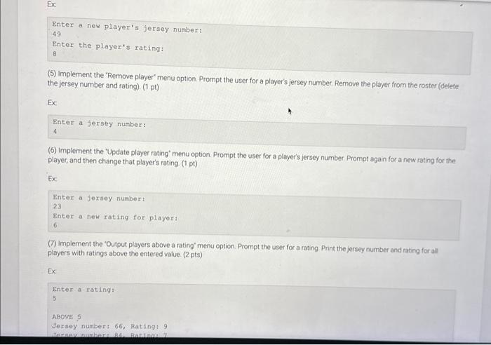 Solved Enter a new player's jersey number: 49 Enter the | Chegg.com