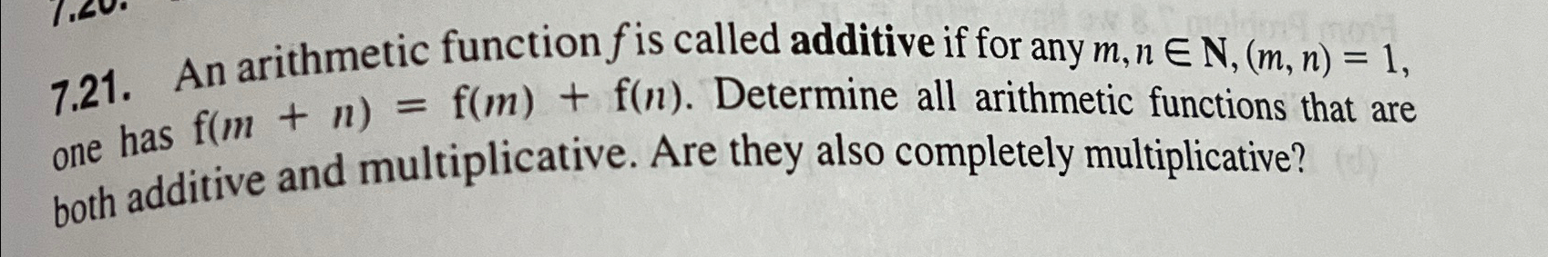 Solved 7.21. ﻿An arithmetic function f ﻿is called additive | Chegg.com