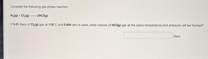 Solved Consider the following gas phase reaction: H2( | Chegg.com