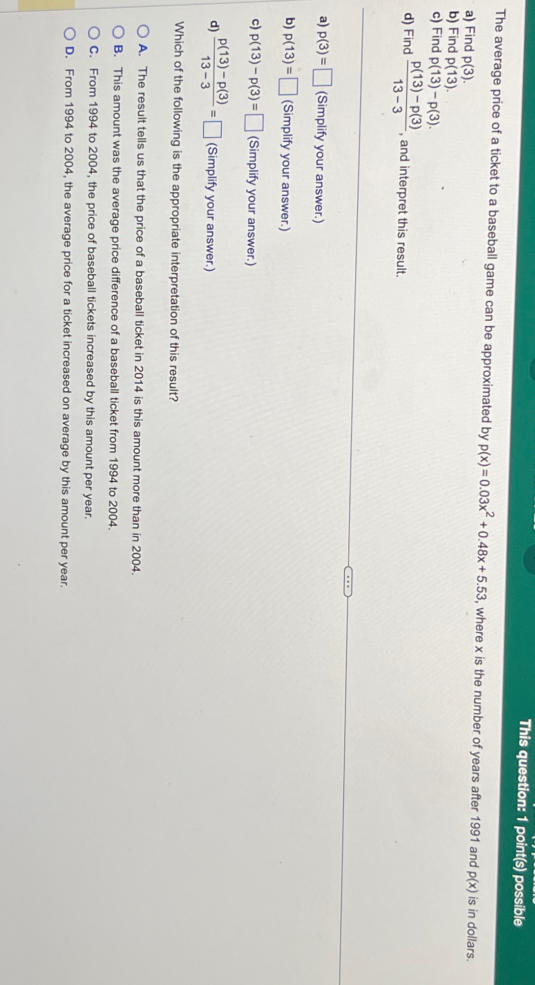 Solved This question: 1 ﻿point(s) ﻿possibleThe average price | Chegg.com