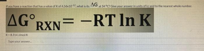 Solved ΔG∘RNN=−RTlnK | Chegg.com