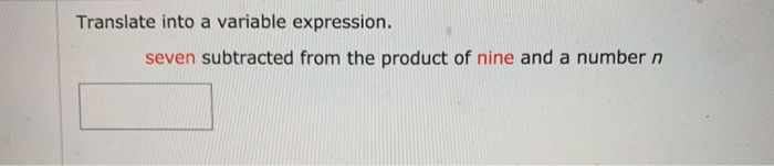 Solved Translate into a variable expression. seven | Chegg.com