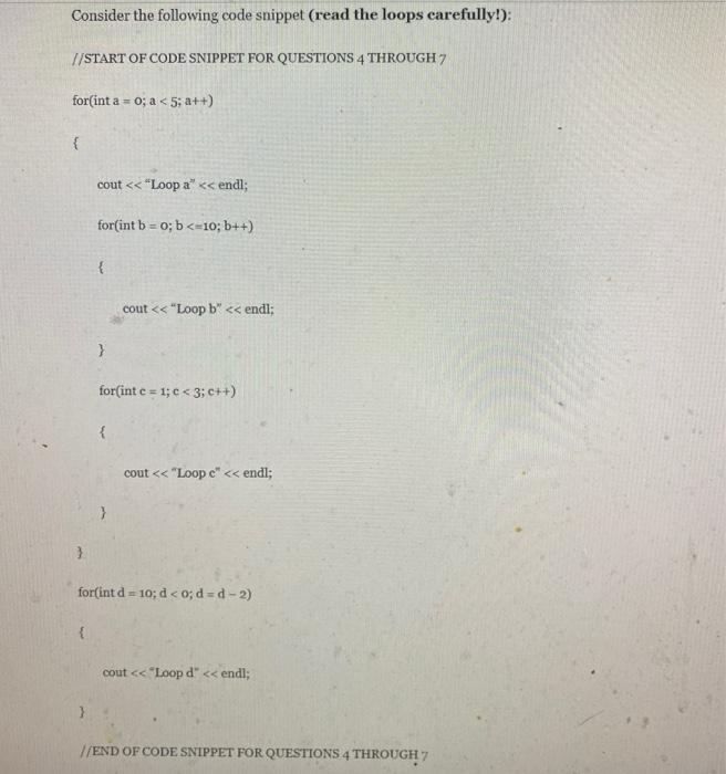 Solved Consider the following code snippet (read the loops | Chegg.com