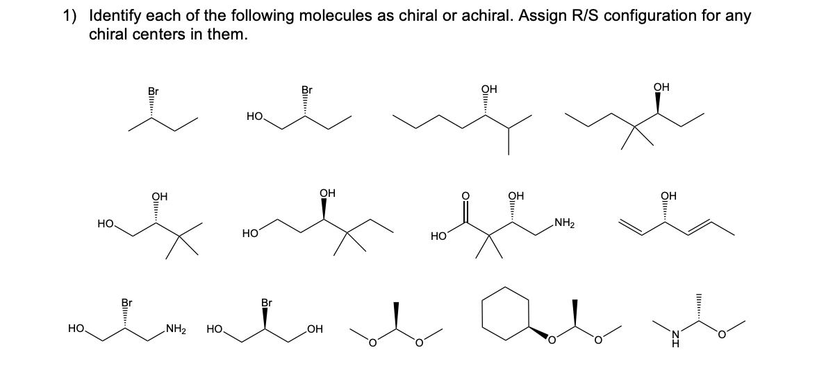 Solved Identify each of the following molecules as chiral or | Chegg.com