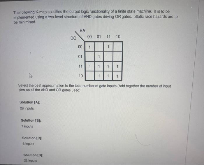 Solved The following K-map specifies the output logic | Chegg.com