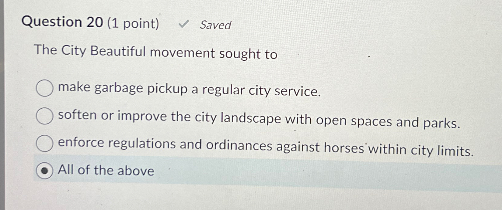 Solved Question 20 (1 ﻿point) ﻿SavedThe City Beautiful | Chegg.com