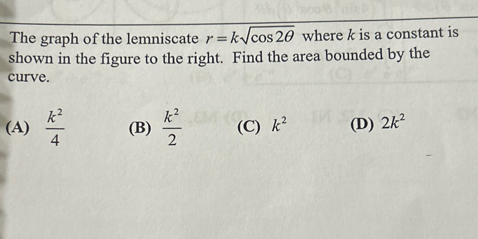 Solved The graph of the lemniscate r=kcos2θ2 ﻿where k ﻿is a | Chegg.com