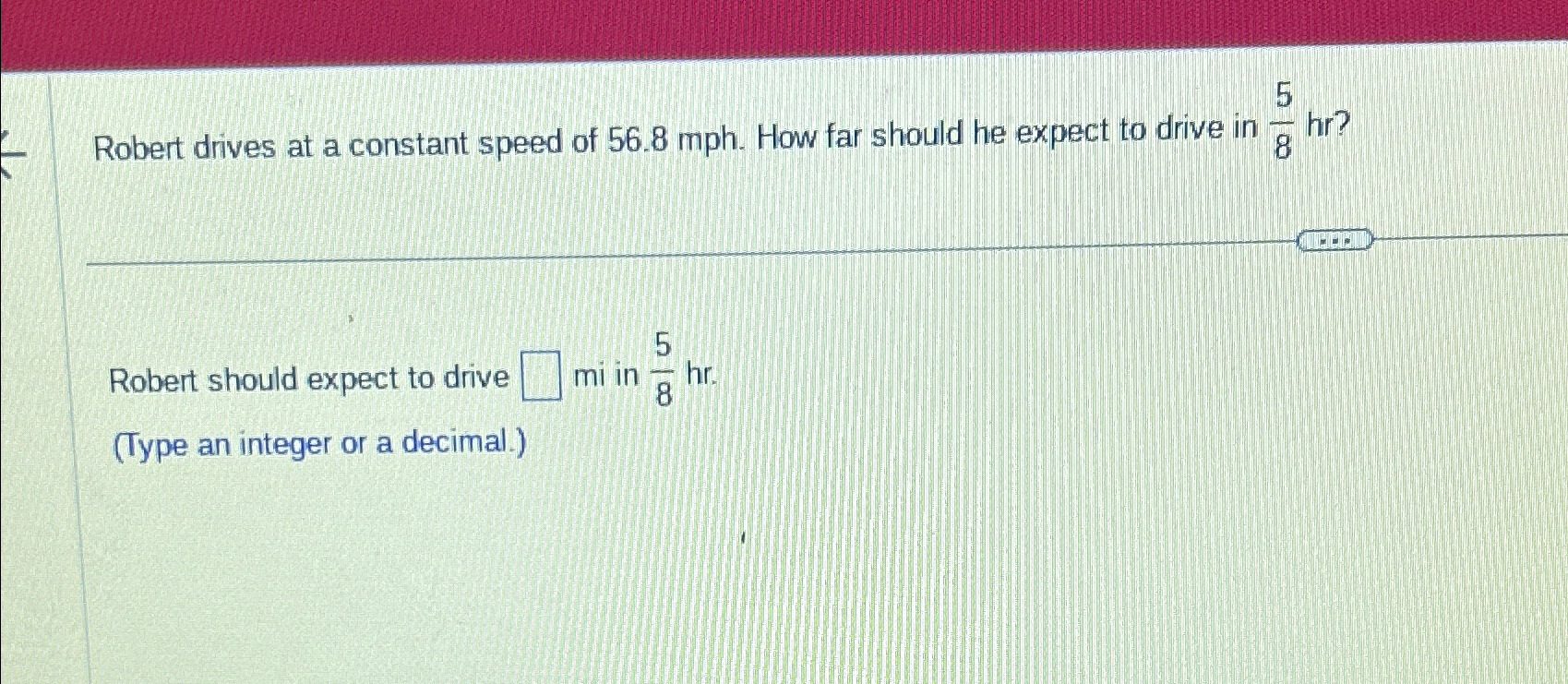 Solved Robert drives at a constant speed of 56.8mph. ﻿How | Chegg.com