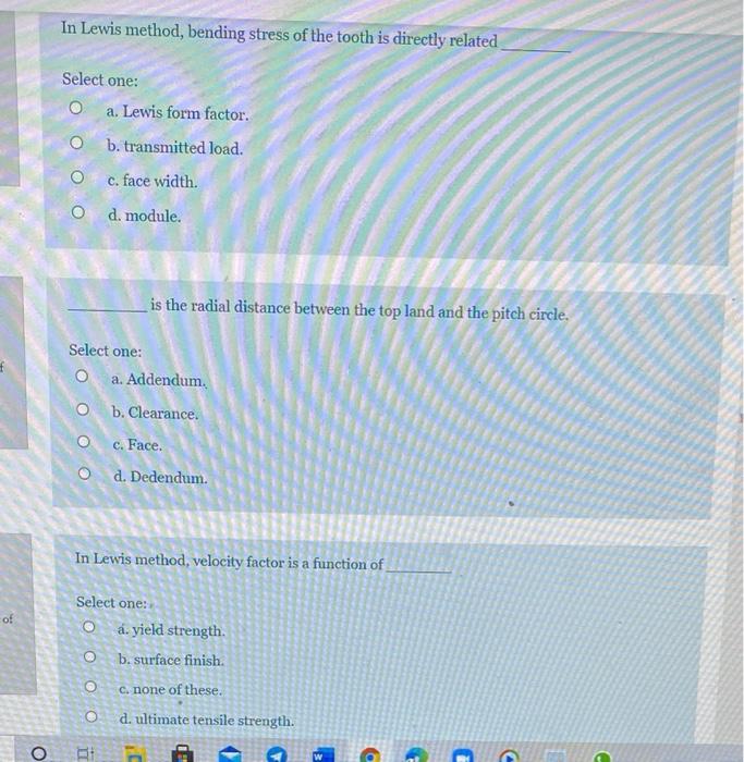 Solved In Lewis method, bending stress of the tooth is | Chegg.com