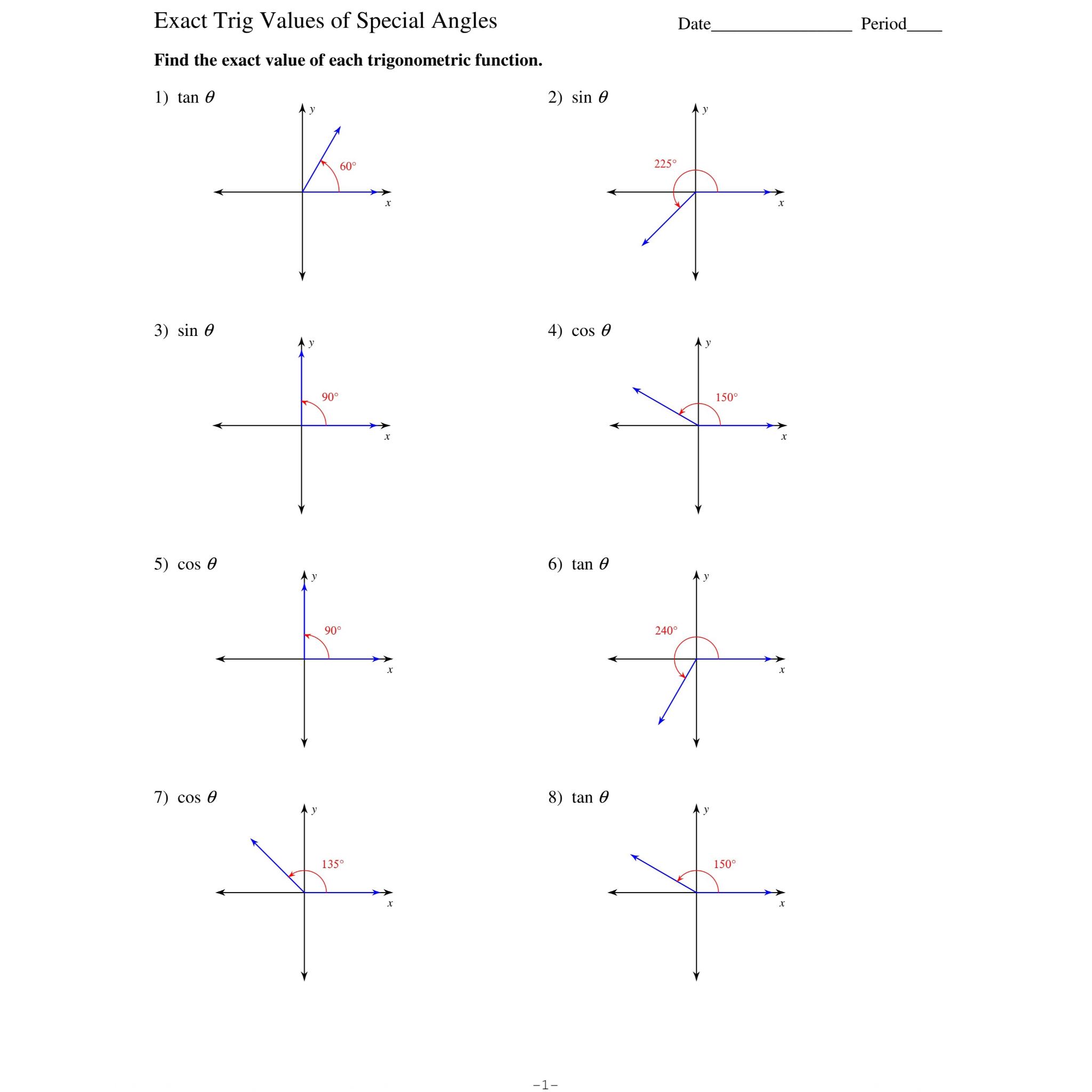 Solved Exact Trig Values of Special AnglesDatePeriodFind the | Chegg.com