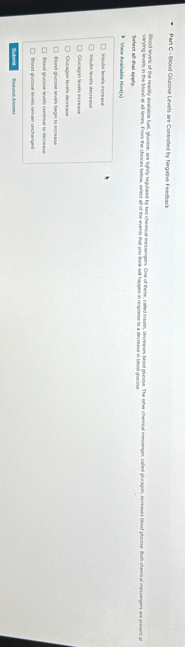 Solved Part C - ﻿Blood Glucose Levels are Controlled by | Chegg.com