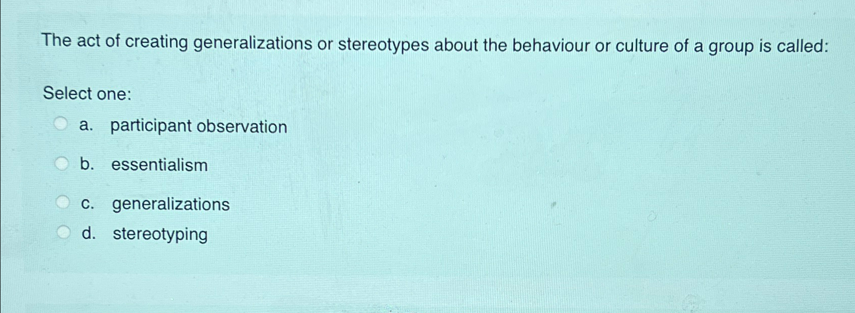 Solved The act of creating generalizations or stereotypes | Chegg.com