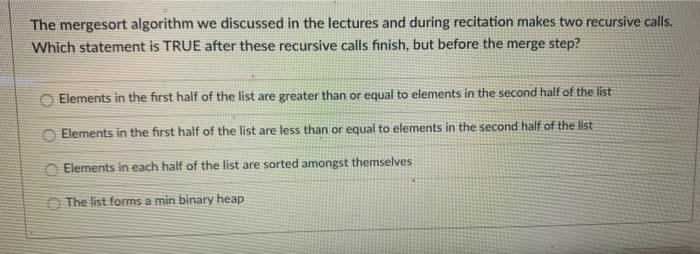 Solved The mergesort algorithm we discussed in the lectures | Chegg.com