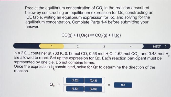 Predict the equilibrium concentration of CO2 in the | Chegg.com
