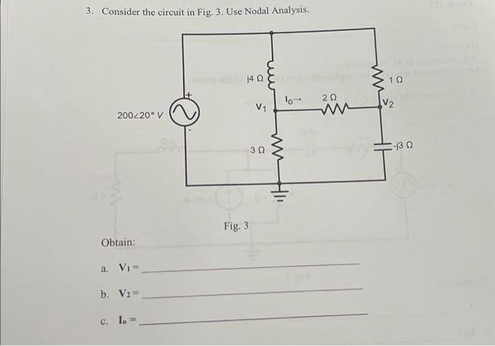 Solved 3. Consider the circuit in Fig. 3. Use Nodal | Chegg.com
