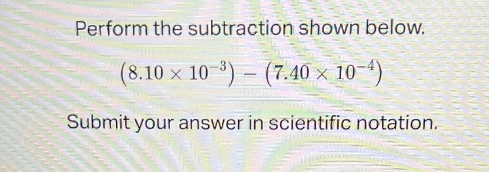 Solved Perform the subtraction shown | Chegg.com