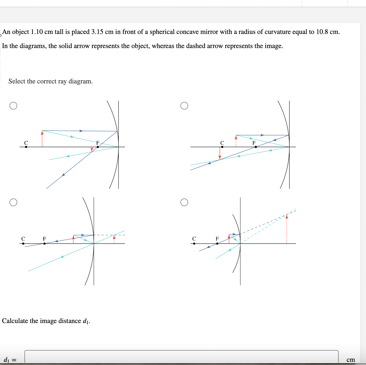 Solved An object 1.10cm ﻿tall is placed 3.15cm ﻿in front of | Chegg.com