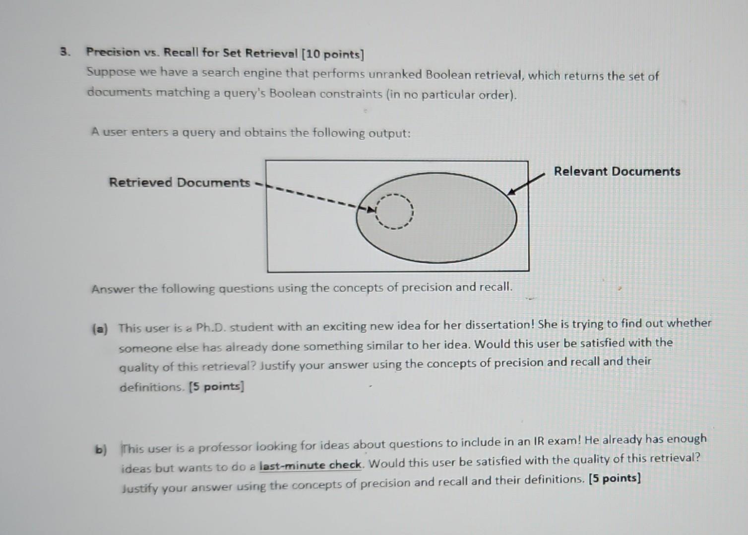 Solved Precision v5. Recall for Set Retrieval [ 10 points] | Chegg.com