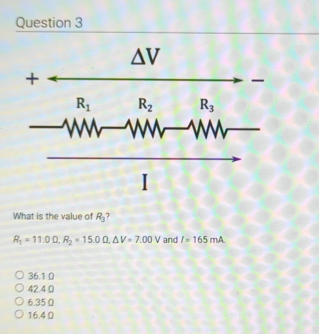 Solved Ouestion 3 What is the value of R3 ? | Chegg.com