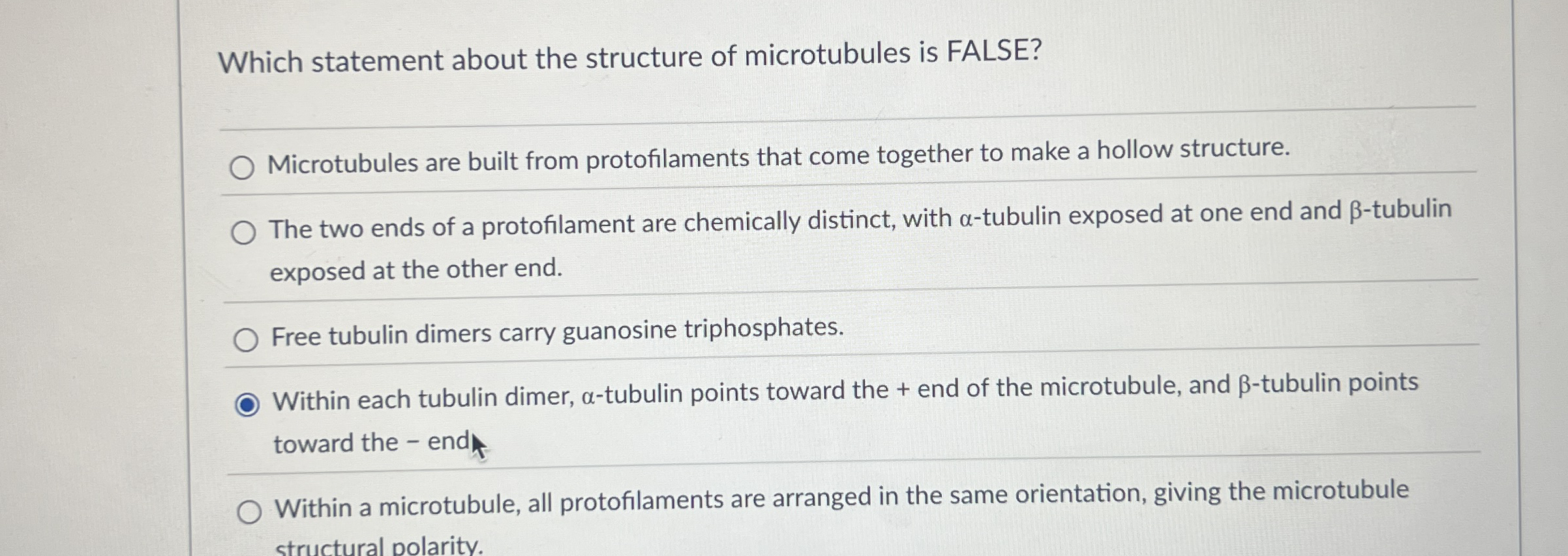 Solved Which statement about the structure of microtubules | Chegg.com