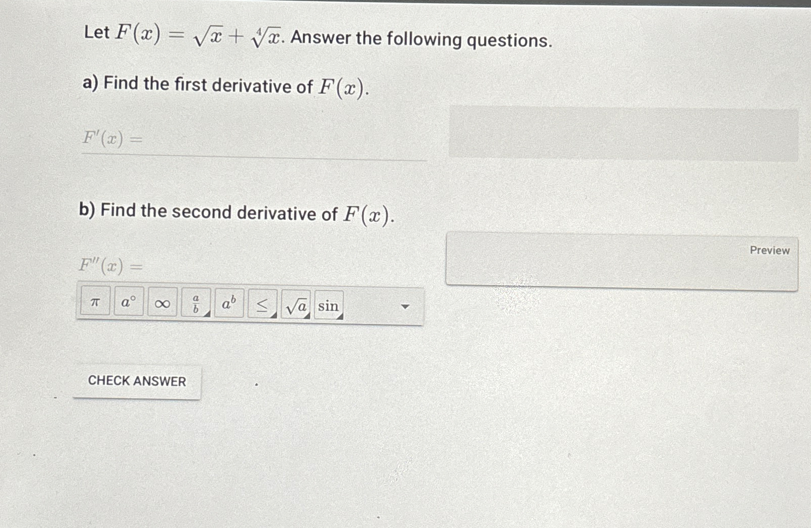 Solved Let F(x)=x2+x4. ﻿Answer the following questions.a) | Chegg.com