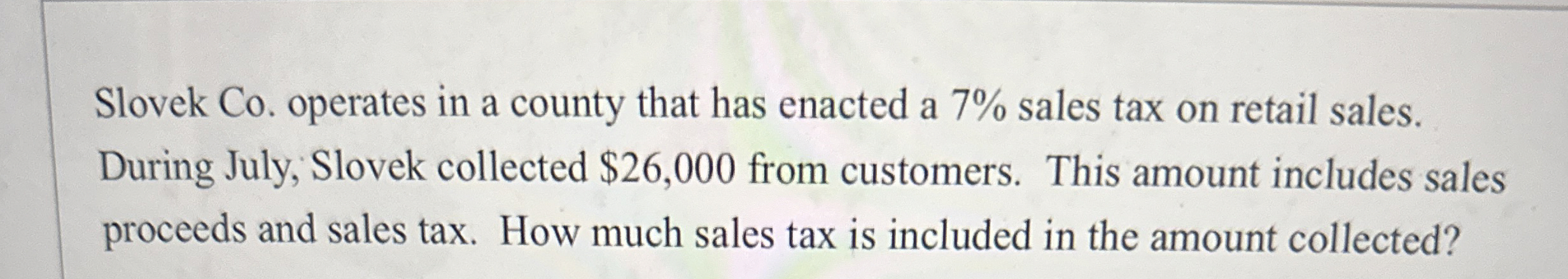 Solved Slovek Co. ﻿operates in a county that has enacted a | Chegg.com