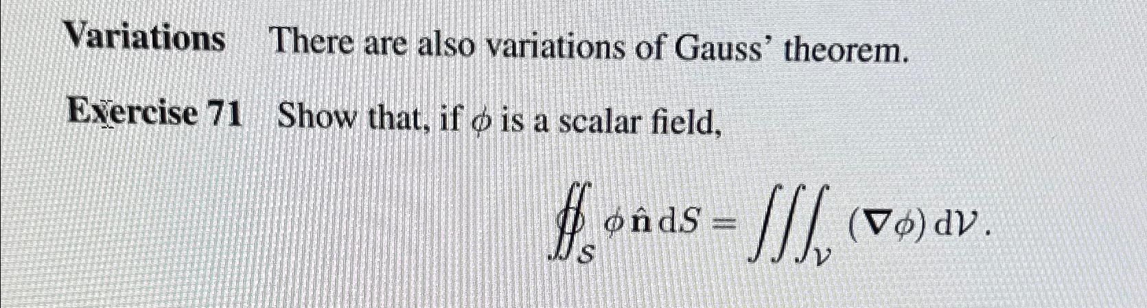 Solved Variations There are also variations of Gauss' | Chegg.com