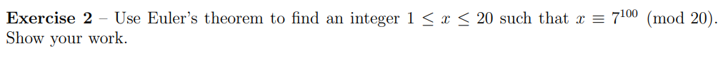 Solved Exercise 2 - ﻿Use Euler's theorem to find an integer | Chegg.com