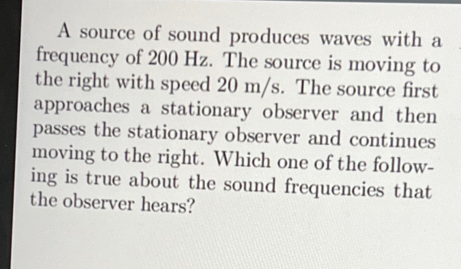 Solved A source of sound produces waves with a frequency of | Chegg.com