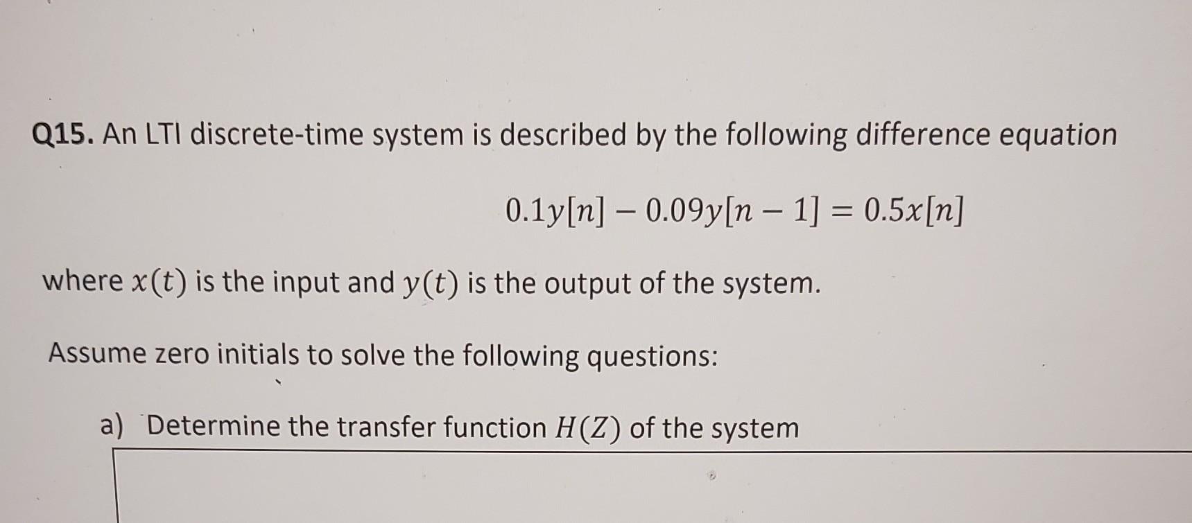 Solved Q13. Find the Z-transform of the following signals: | Chegg.com