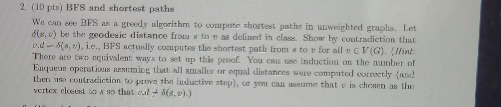 Solved 2. (10 pts) BFS and shortest paths We can see BFS as | Chegg.com