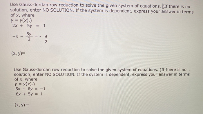 Solved Use Gauss-Jordan row reduction to solve the given | Chegg.com