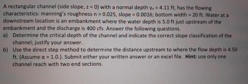 Solved A rectangular channel (side slope, z = 0) with a | Chegg.com
