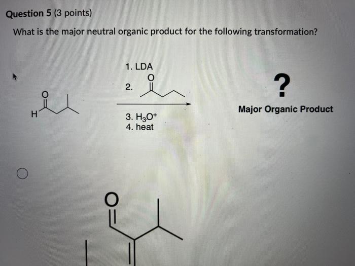 Solved What is the major neutral organic product for the | Chegg.com