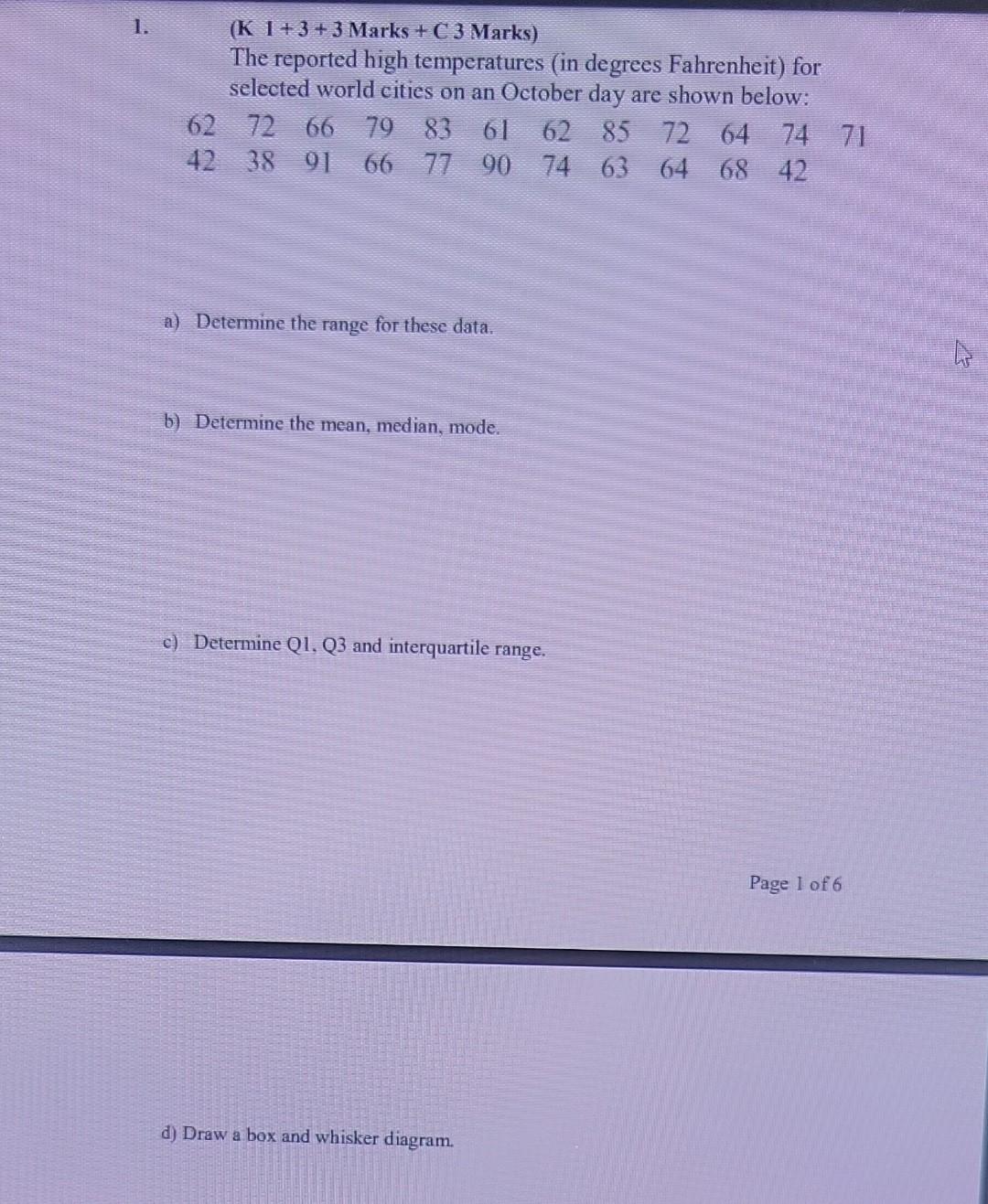 Solved (K L+3+3 Marks + C 3 Marks) The reported high | Chegg.com