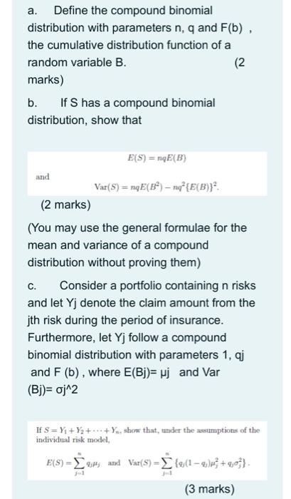 Solved a. Define the compound binomial distribution with | Chegg.com