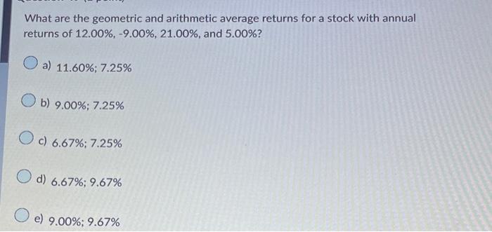 Solved What are the geometric and arithmetic average returns | Chegg.com