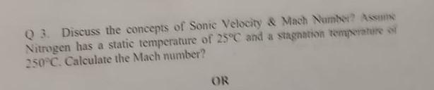 Solved Q 3. Discuss the concepts of Sonic Velocity \& Mach | Chegg.com