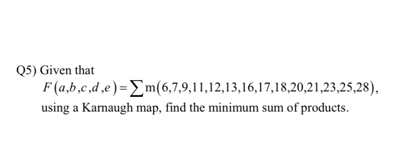 Solved Q5) ﻿Given | Chegg.com