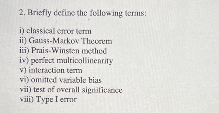 Solved 2. Briefly define the following terms: i) classical | Chegg.com